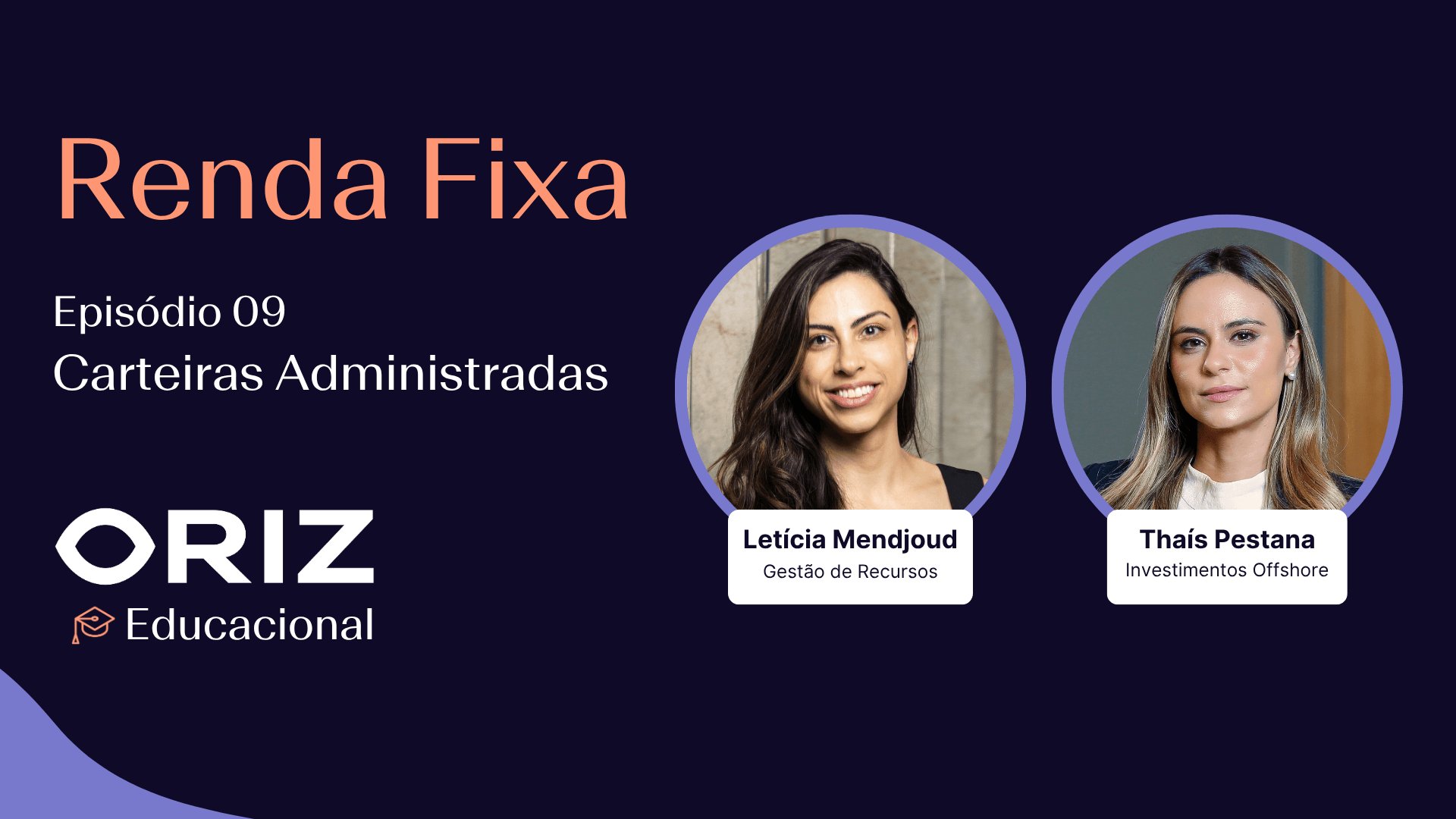 Oriz Educacional: Episódio 09 - Carteiras Administradas