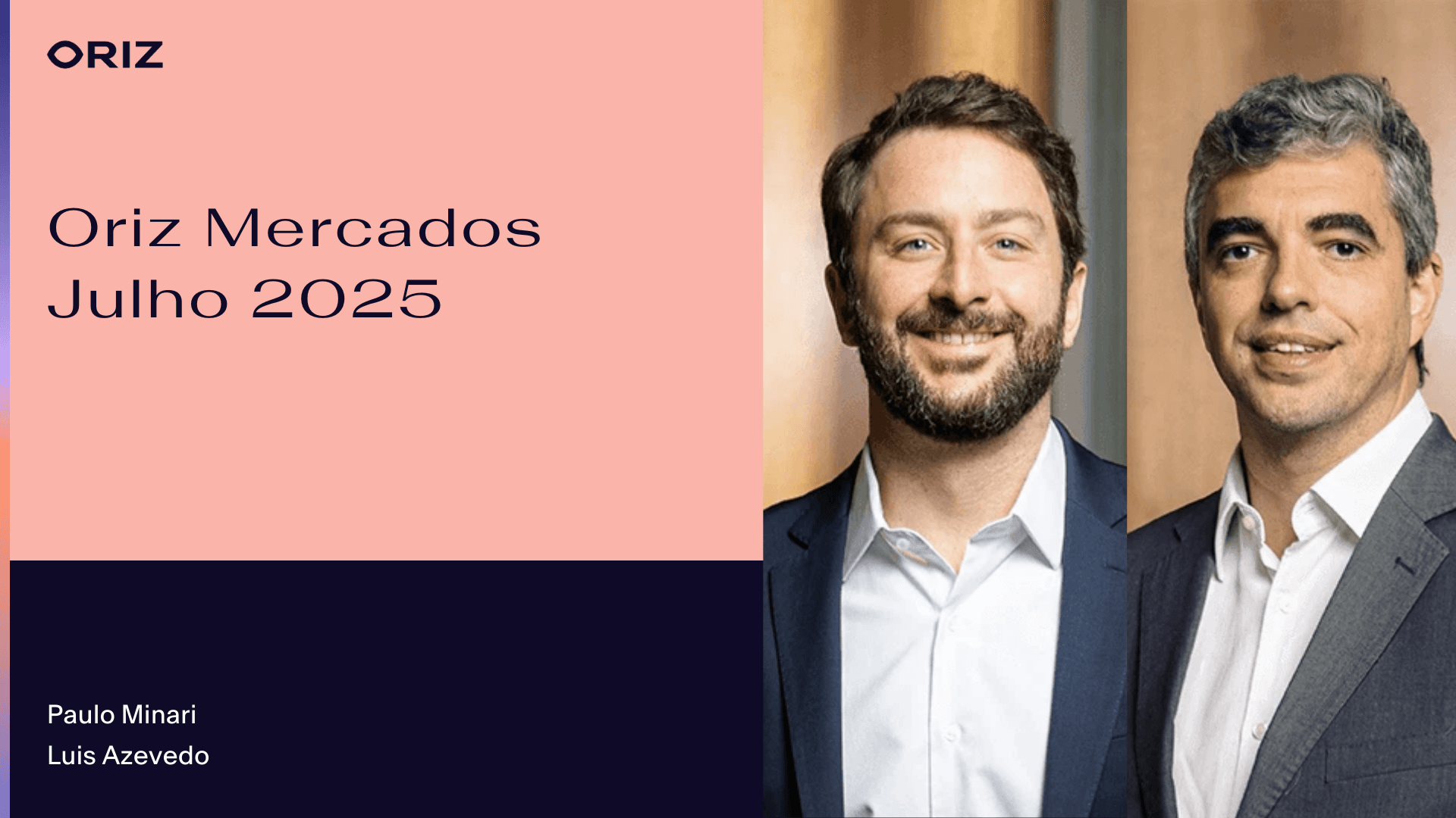 Oriz Mercados: Julho 2025